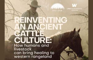 UMW Presents “Reinventing an Ancient Cattle Culture: How Humans and ...